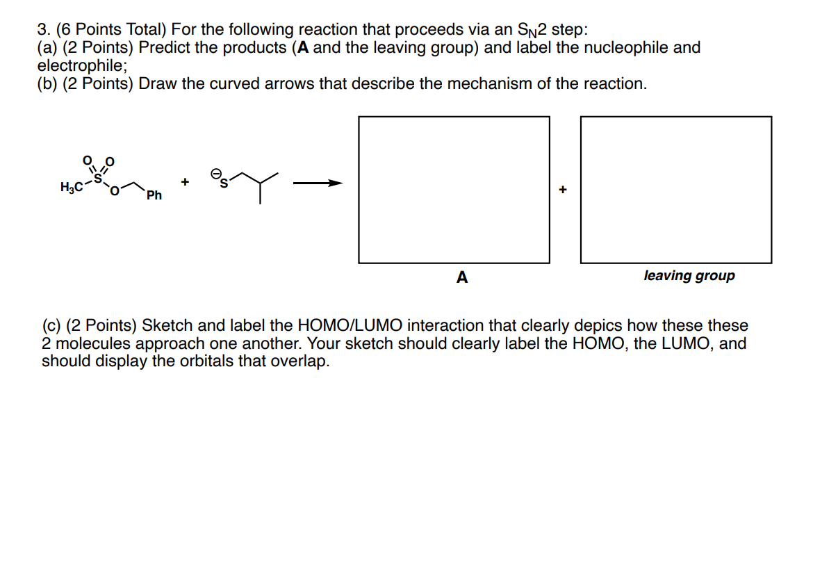 Solved 3. (6 Points Total) For the following reaction that | Chegg.com