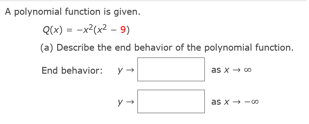 Solved Describe the end behavior of each polynomial. (a) | Chegg.com