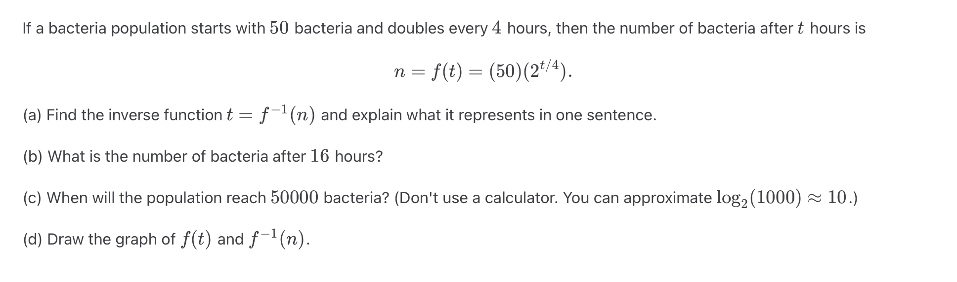 Solved If a bacteria population starts with 50 ﻿bacteria and | Chegg.com