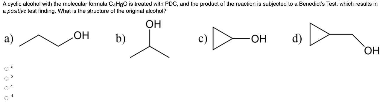 Solved A cyclic alcohol with the molecular formula C4H8O is | Chegg.com