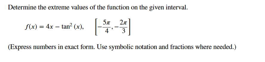 Solved Determine the extreme values of the function on the | Chegg.com
