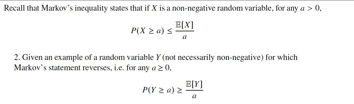 Solved P(X≥a)≤aE[X] 2. Given an example of a random variable | Chegg.com