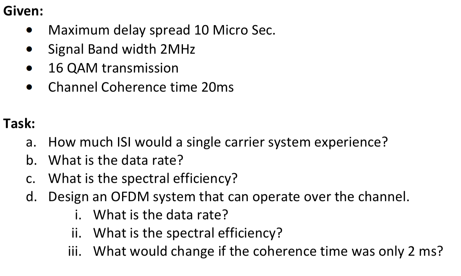 Solved Given:Maximum delay spread 10 ﻿Micro Sec.Signal Band | Chegg.com