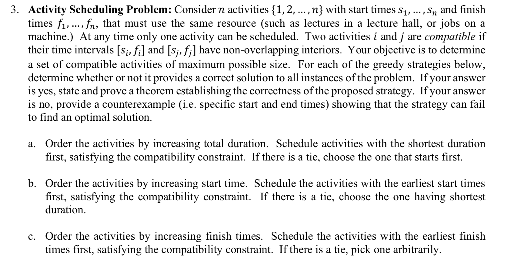 Solved 3. Activity Scheduling Problem: Consider n activities | Chegg.com