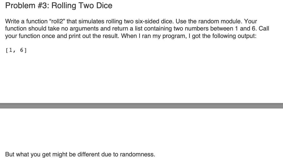 Solved Problem 3 Rolling Two Dice Write A Function Roll2 2480
