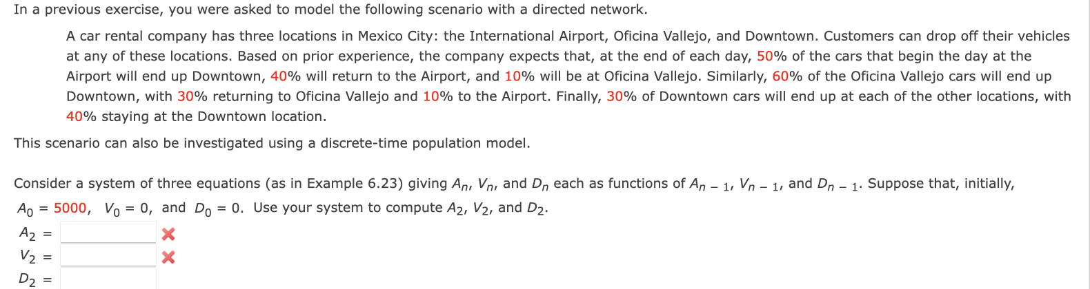 Solved In a previous exercise, you were asked to model the | Chegg.com