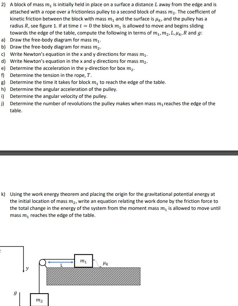 Solved 2) A block of mass m1 is initially held in place on a | Chegg.com
