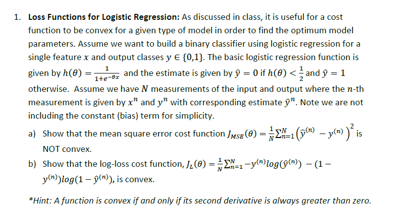 Solved 1 1+e-ox 1. Loss Functions for Logistic Regression: | Chegg.com