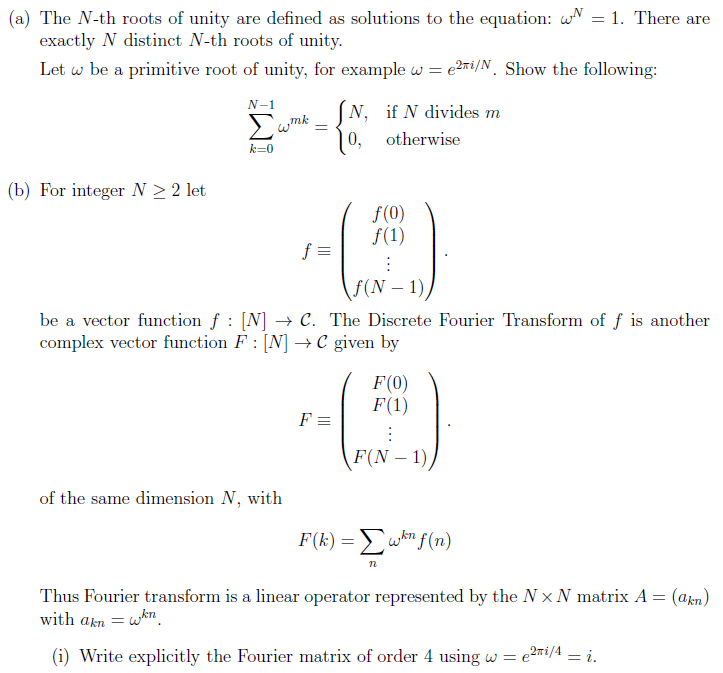 Solved (a) The N-th roots of unity are defined as solutions | Chegg.com