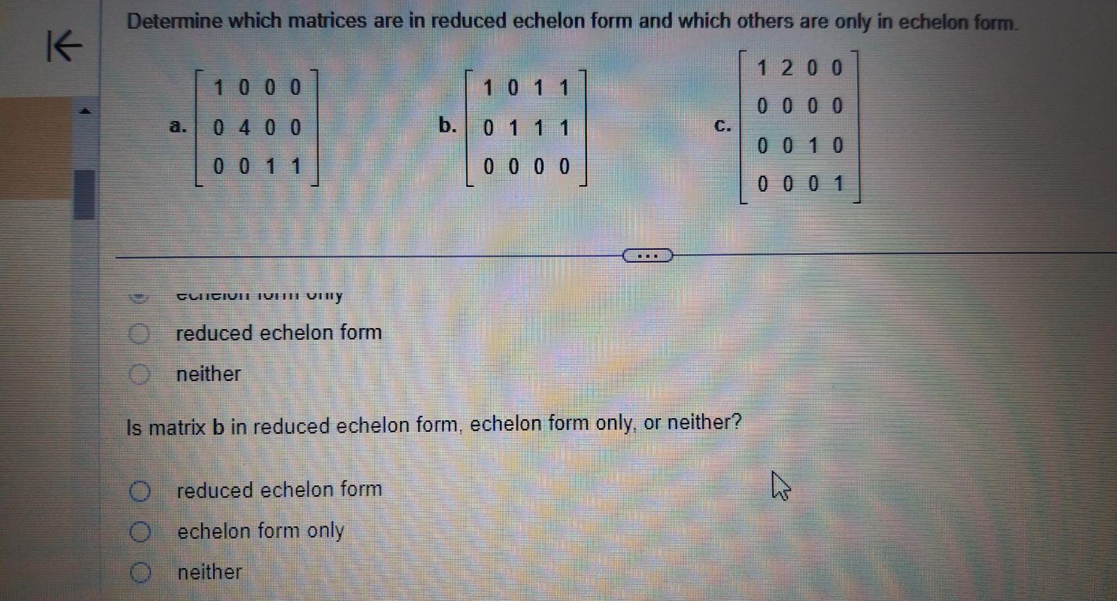 Solved Determine which matrices are in reduced echelon form | Chegg.com