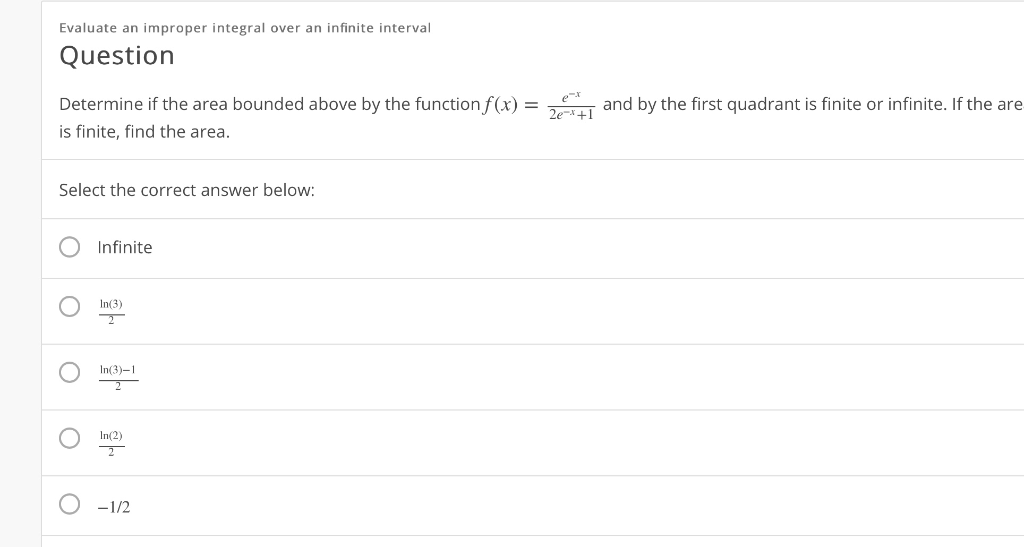 Solved Evaluate An Improper Integral Over An Infinite Chegg