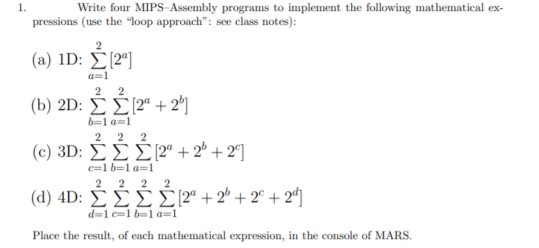 Solved 1. Write four MIPS-Assembly programs to implement the | Chegg.com