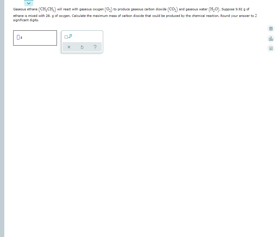 Solved Gaseous ethane (CH3 CH3) will react with gaseous | Chegg.com