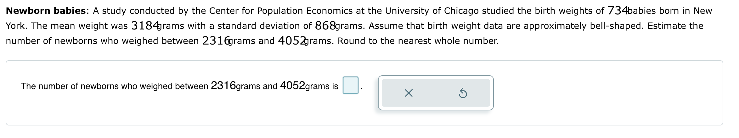 Solved Newborn babies: A study conducted by the Center for | Chegg.com