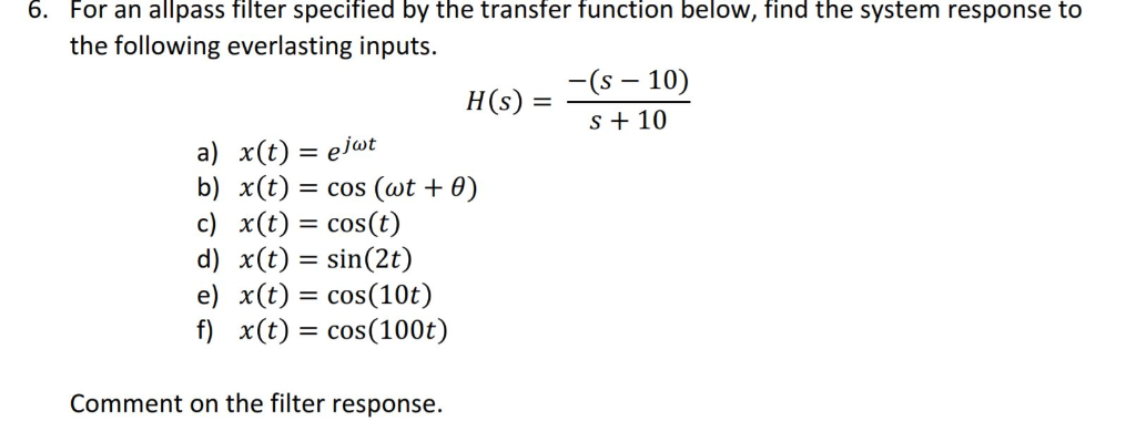Solved 6 For An Allpass Filter Specified By The Transfer