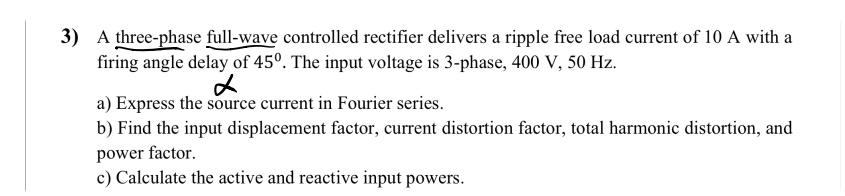 Solved 3) A three-phase full-wave controlled rectifier | Chegg.com