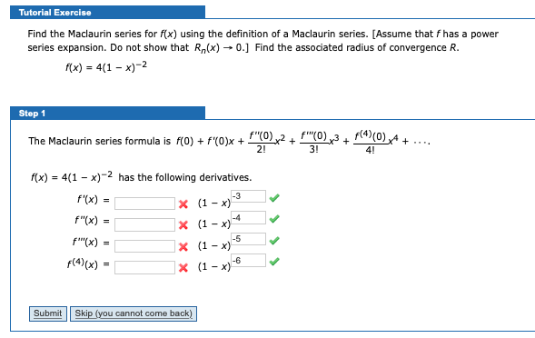 Solved Tutorial Exercise Find the Maclaurin series for f(x) | Chegg.com