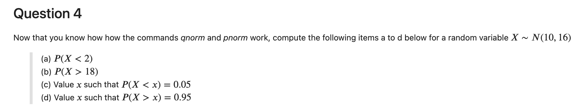 Solved Now that you know how how the commands qnorm and | Chegg.com