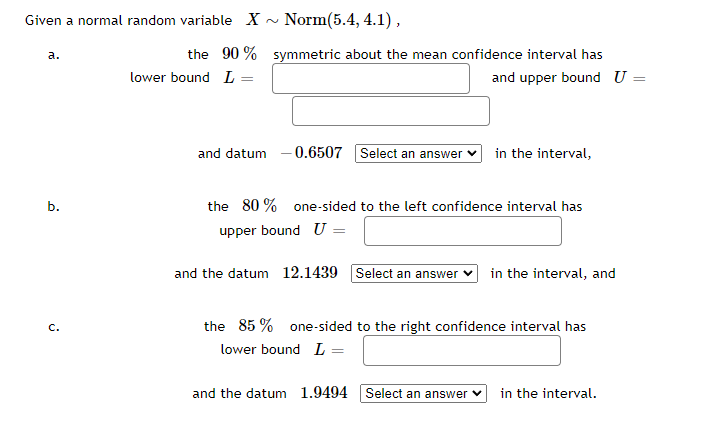 Solved N Given a normal random variable X - Norm(5.4, 4.1), | Chegg.com