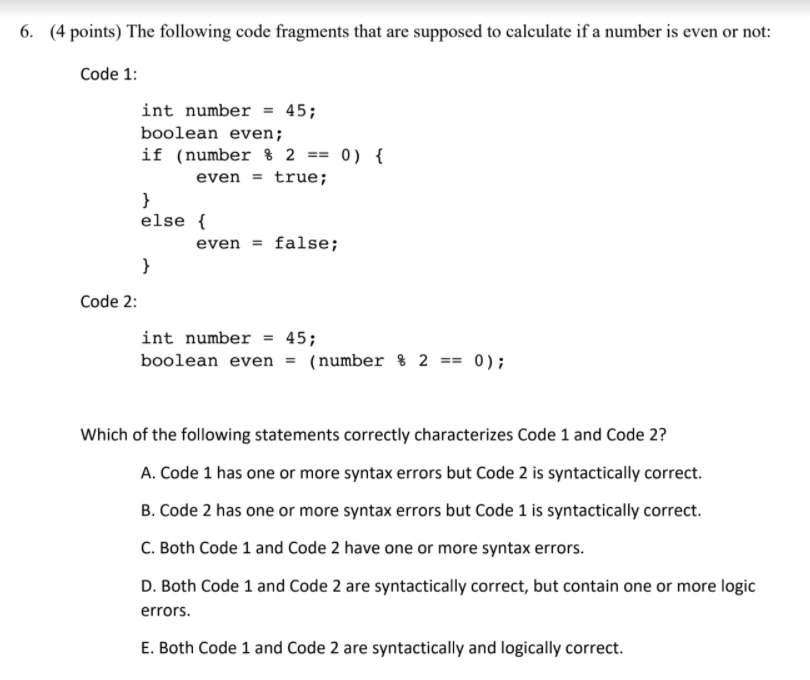 Solved 6. (4 points) The following code fragments that are | Chegg.com