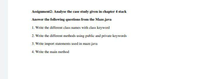 Solved Assignment2: Analyse the case study given in chapter | Chegg.com