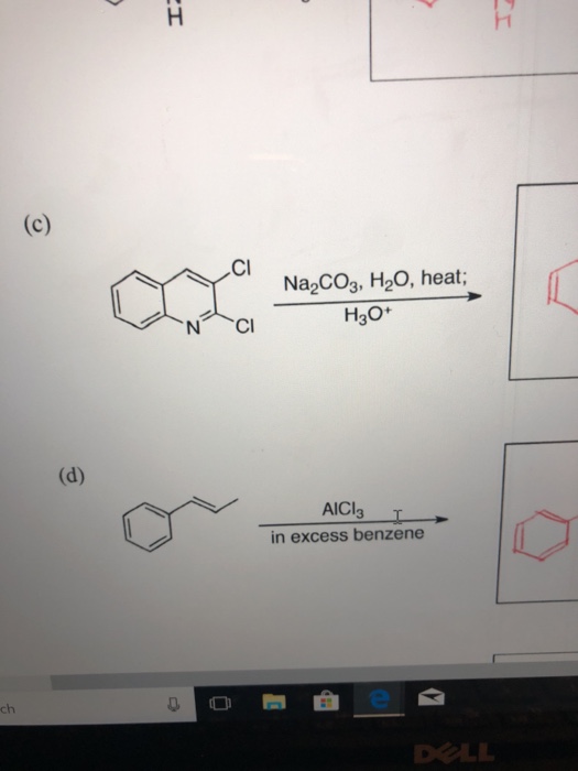 Solved Cl Na2CO3, H20, heat; H2O+ AlCl3 in excess benzene ? | Chegg.com