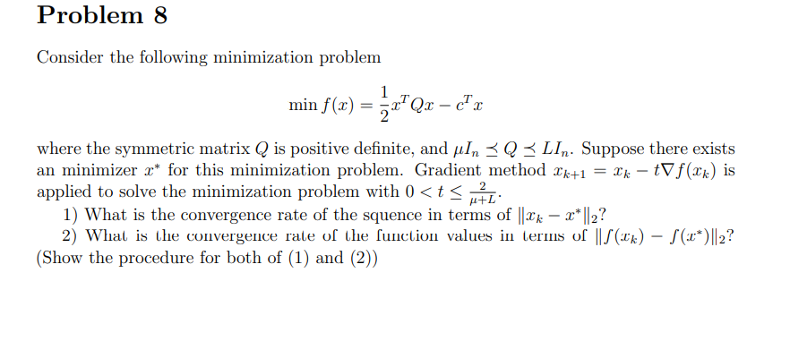 Solved Problem 8 Consider the following minimization problem | Chegg.com