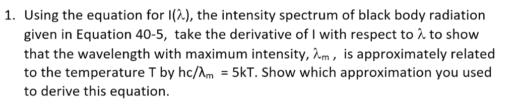 Solved 1. Using the equation for I()), the intensity | Chegg.com