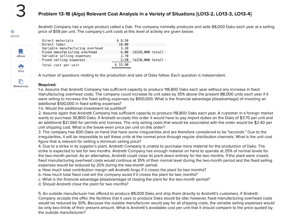 Problem 13-18 (Algo) Relevant Cost Analysis in a | Chegg.com