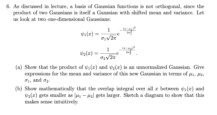 6. As discussed in lecture, a basis of Gaussian | Chegg.com