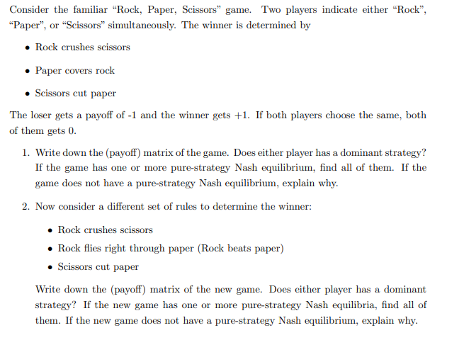 Solved Consider the familiar "Rock, Paper, Scissors” game. | Chegg.com