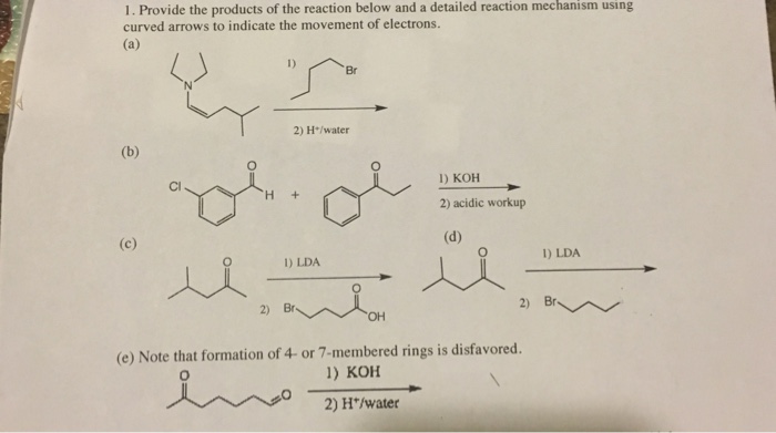 Solved 1. Provide the products of the reaction below and a | Chegg.com