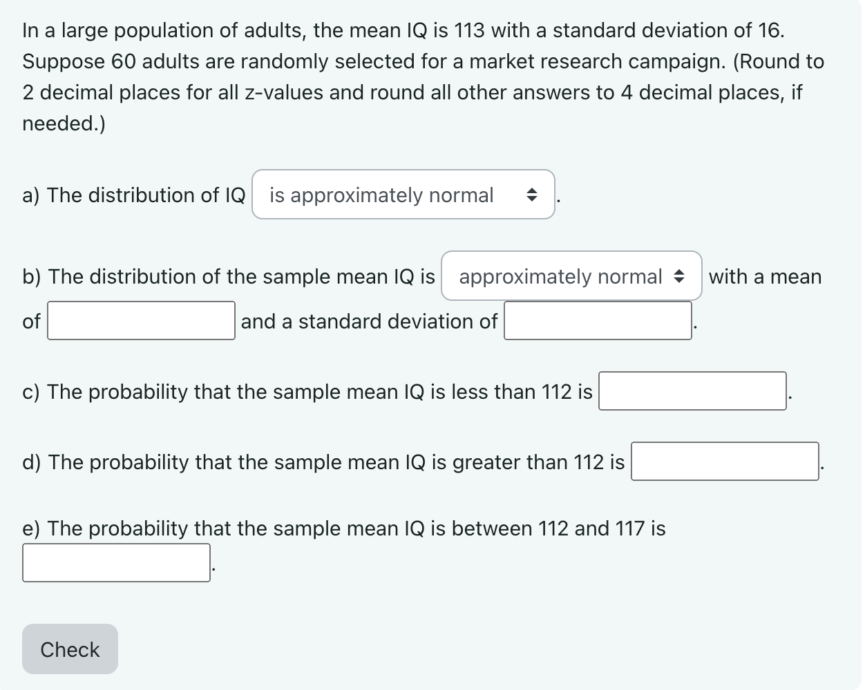 Solved In a large population of adults, the mean IQ is 113 | Chegg.com