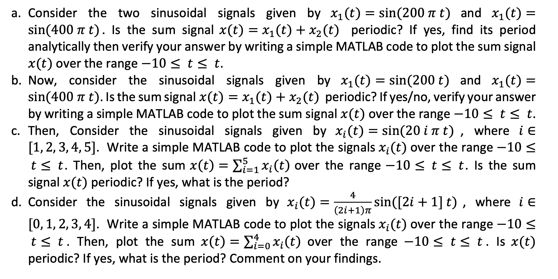 Solved a. Consider the two sinusoidal signals given by | Chegg.com