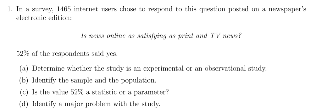 Solved 1. In a survey, 1465 internet users chose to respond | Chegg.com