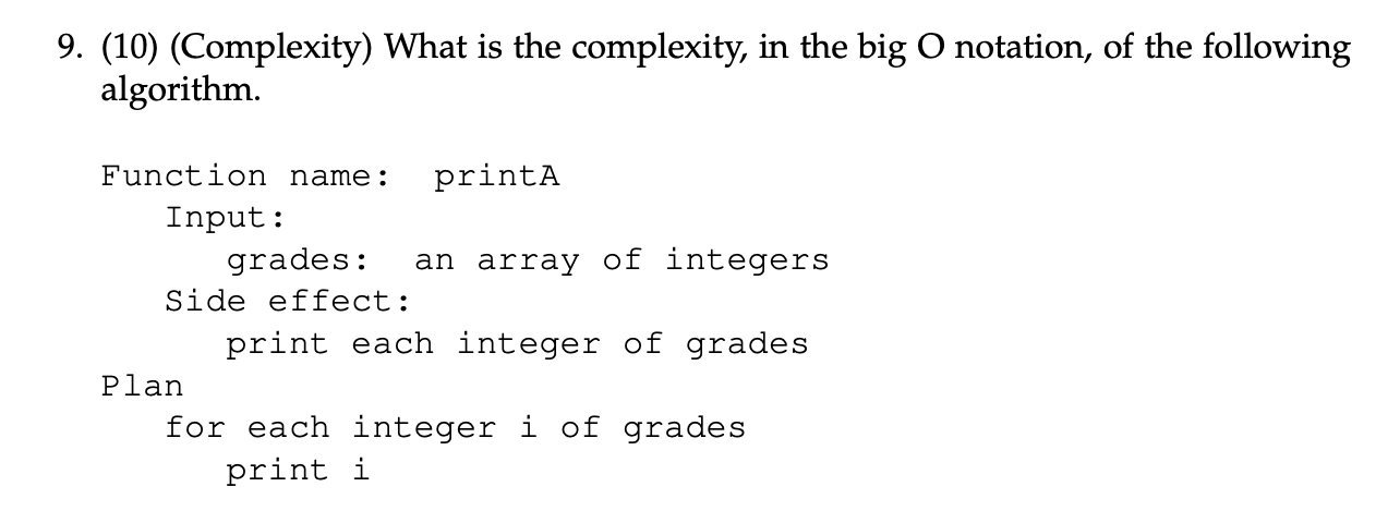 Solved 9. (10) (Complexity) What is the complexity, in the | Chegg.com