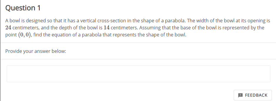 Solved Question 1 A bowl is designed so that it has a | Chegg.com
