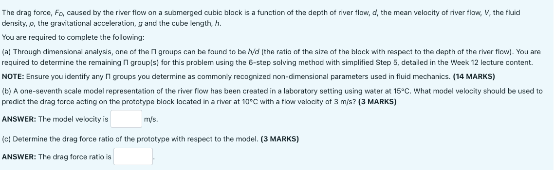 Solved The drag force, Fd, caused by the river flow on a | Chegg.com
