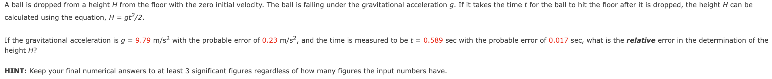 Solved What is relative error in determination of height H? | Chegg.com