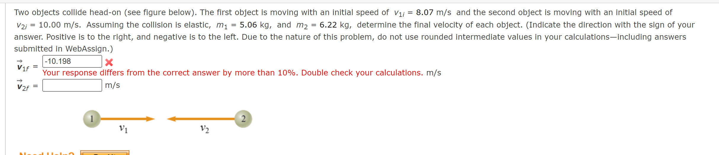 Solved Two Objects Collide Head On See Figure Below The