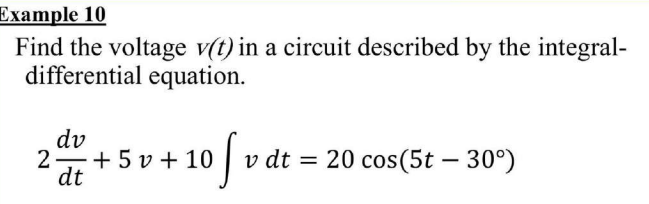 Solved Example 10 Find the voltage v(t) in a circuit | Chegg.com
