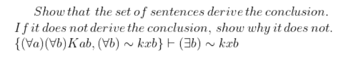 Solved Show that the set of sentences derive the conclusion. | Chegg.com