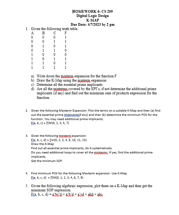Solved a) Write down the minterm expansion for the function | Chegg.com