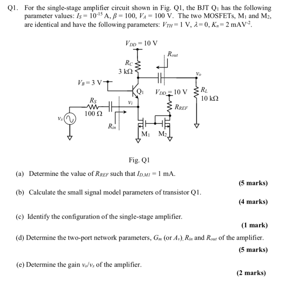 Solved Qi. For the single-stage amplifier circuit shown in | Chegg.com