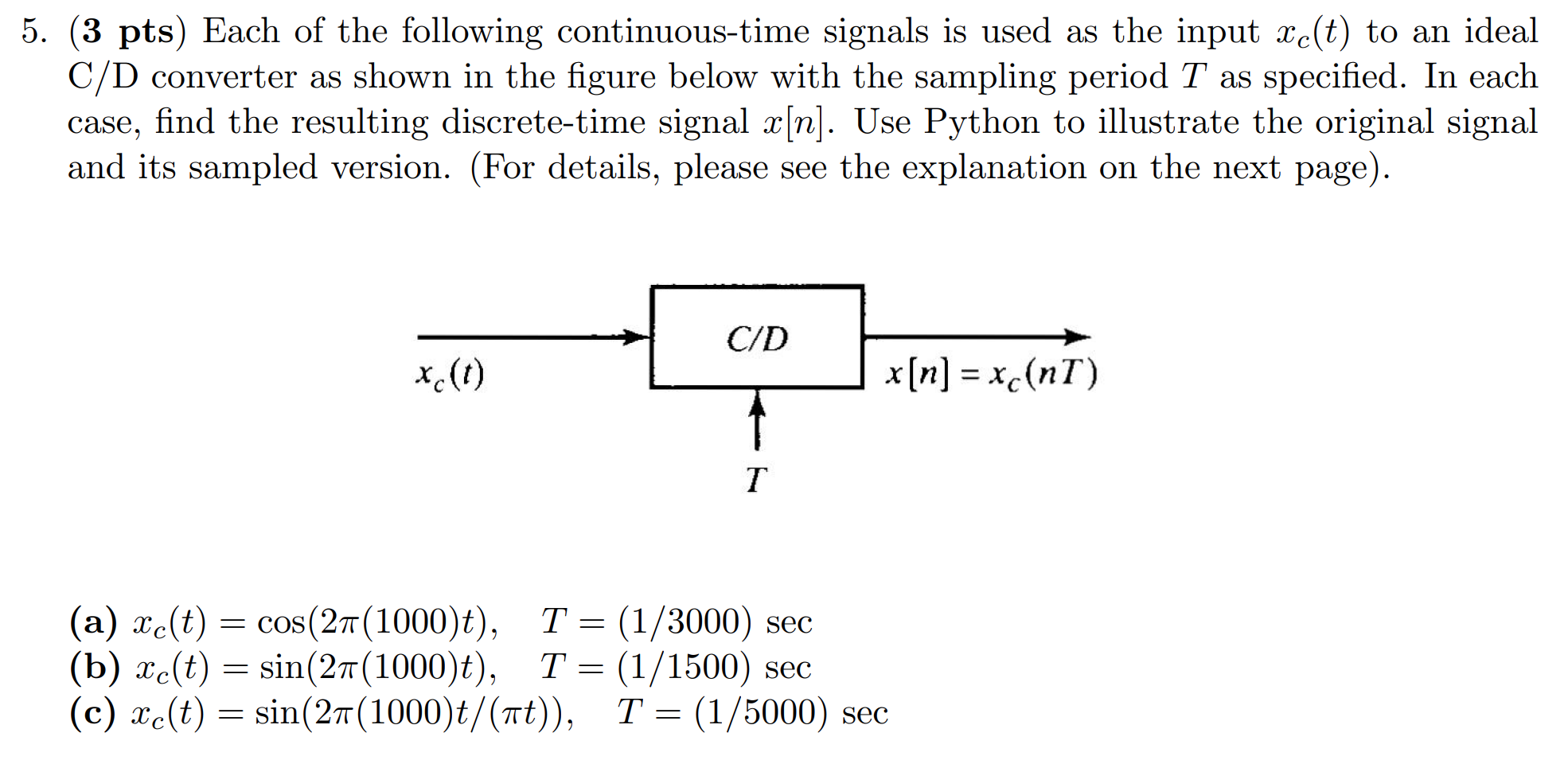Solved (3 ﻿pts) ﻿Each of the following continuous-time | Chegg.com