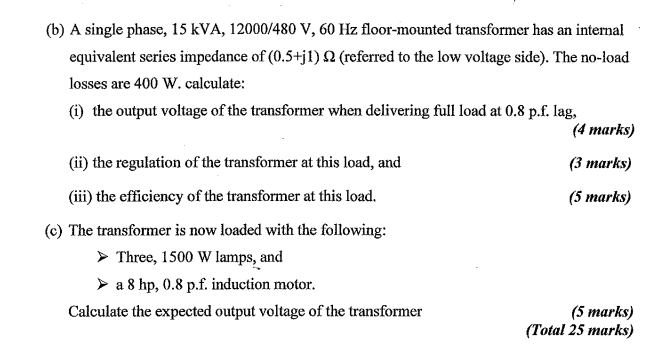 Solved PLEASE FOCUS ON PART C(b) ﻿A single phase, | Chegg.com