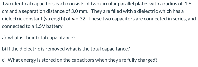 Solved Two identical capacitors each consists of two | Chegg.com