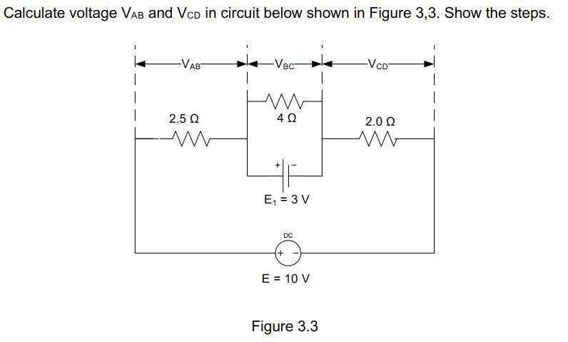 Solved Calculate voltage VAB and VCD in circuit below shown | Chegg.com