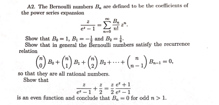 A2. The Bernoulli numbers B, are defined to be the | Chegg.com