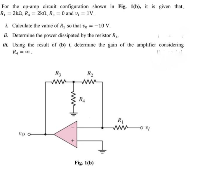 Solved For the op-amp circuit configuration shown in Fig. | Chegg.com